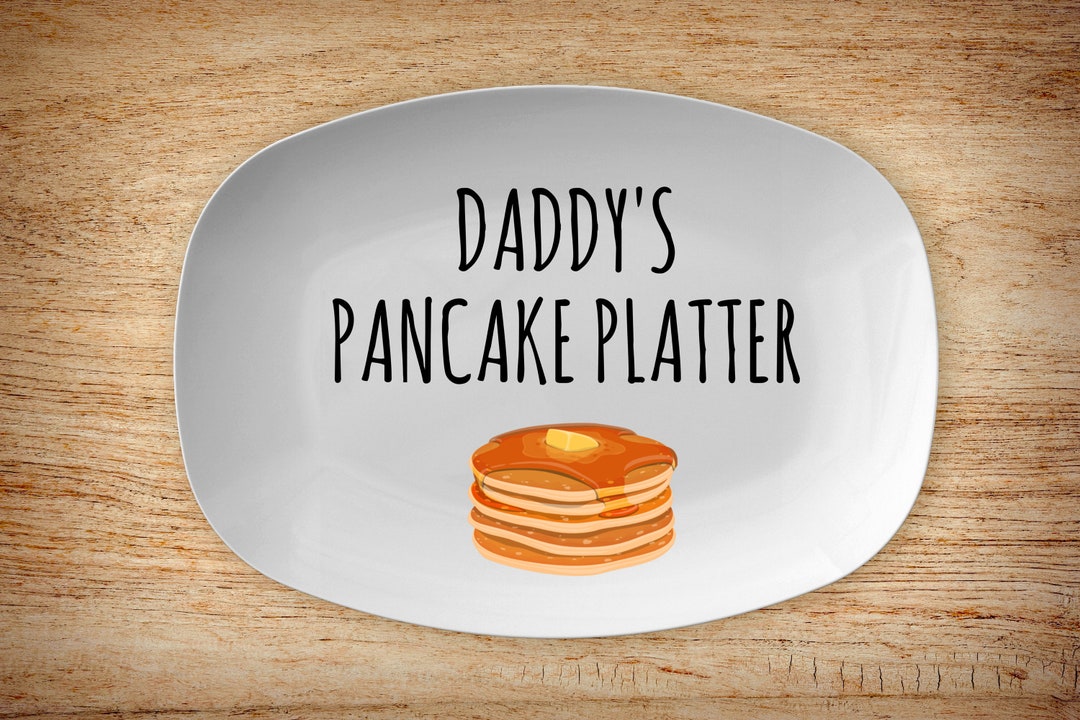 Daddy's Pancake Platter for Father's Day, Pancake Lovers, Gift for Him ...