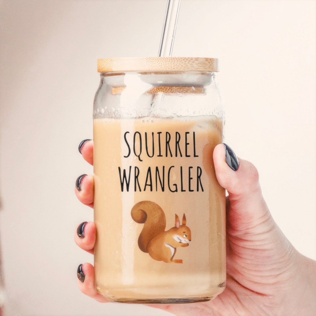 Squirrel Wrangler Iced Coffee Mug, Squirrel Gift, Squirrel Mug, Squirrel Lover Gift, Funny ...