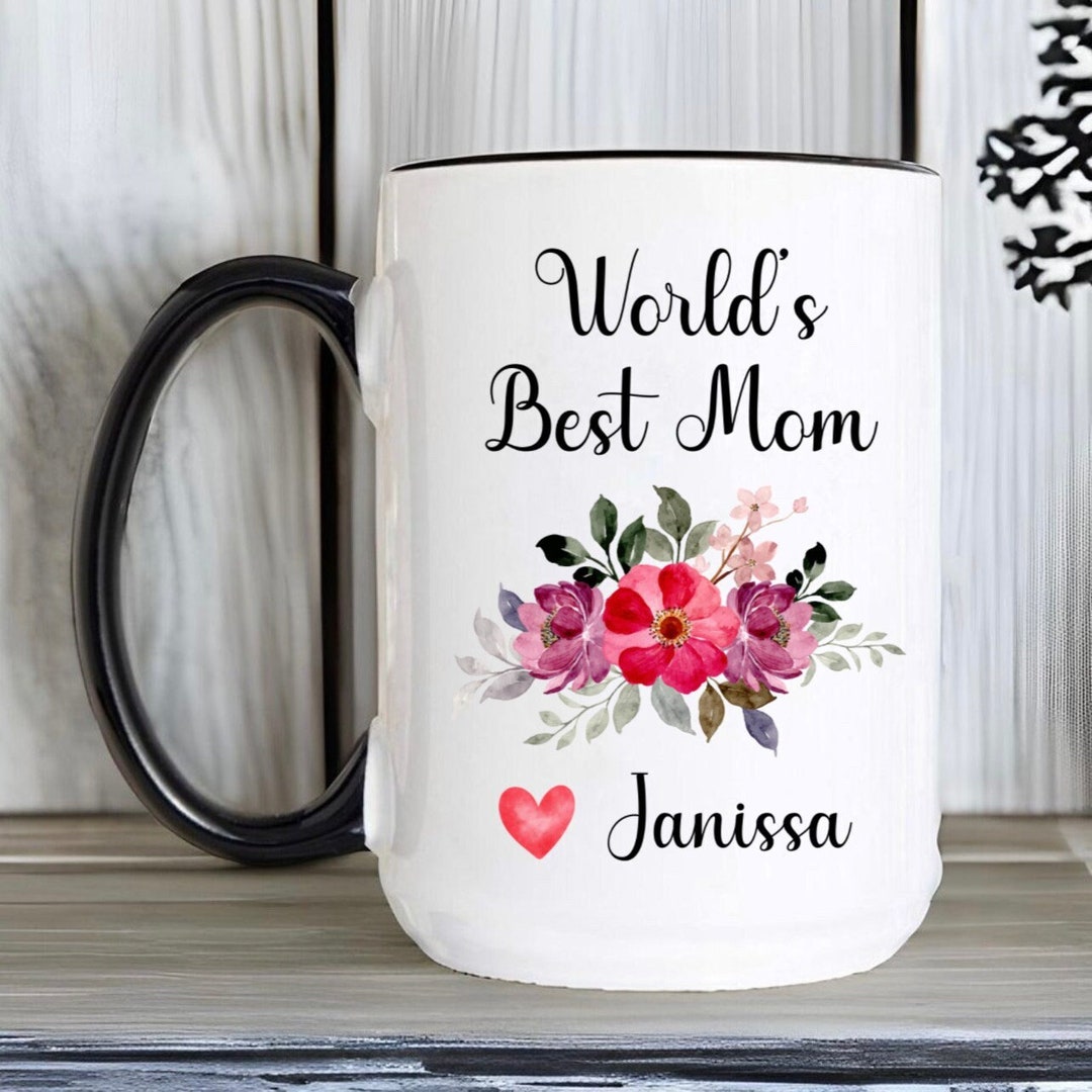 World's Best Mom Mug Custom Mom Mug Mother's Day Mug Mother's Day Gift ...