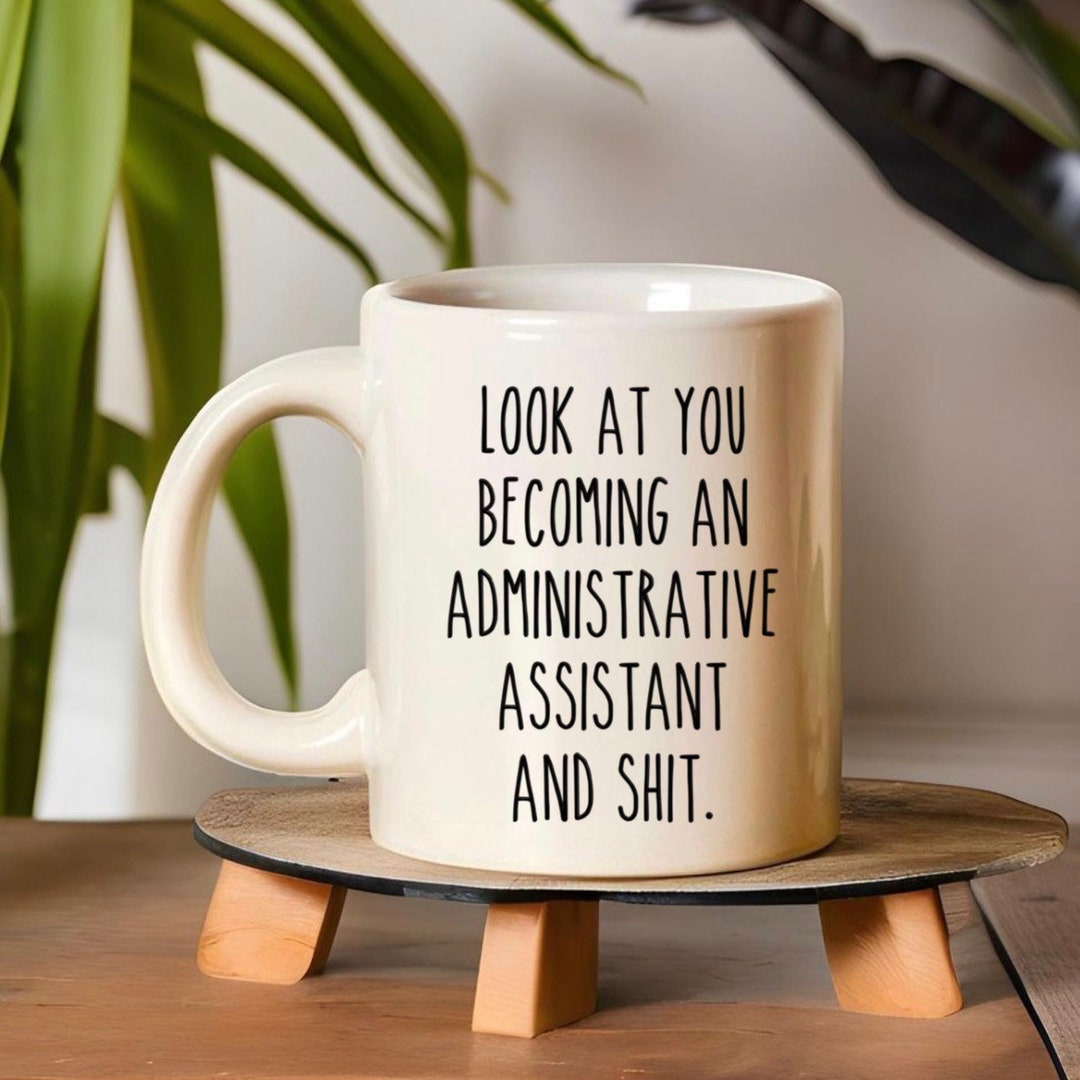 Administrative Assistant Mug, Admin Mug, Gift for Administrative ...