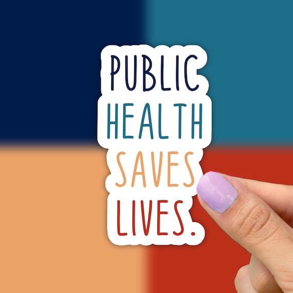 Public Health Saves Lives Sticker Public Health Decals Water | Etsy