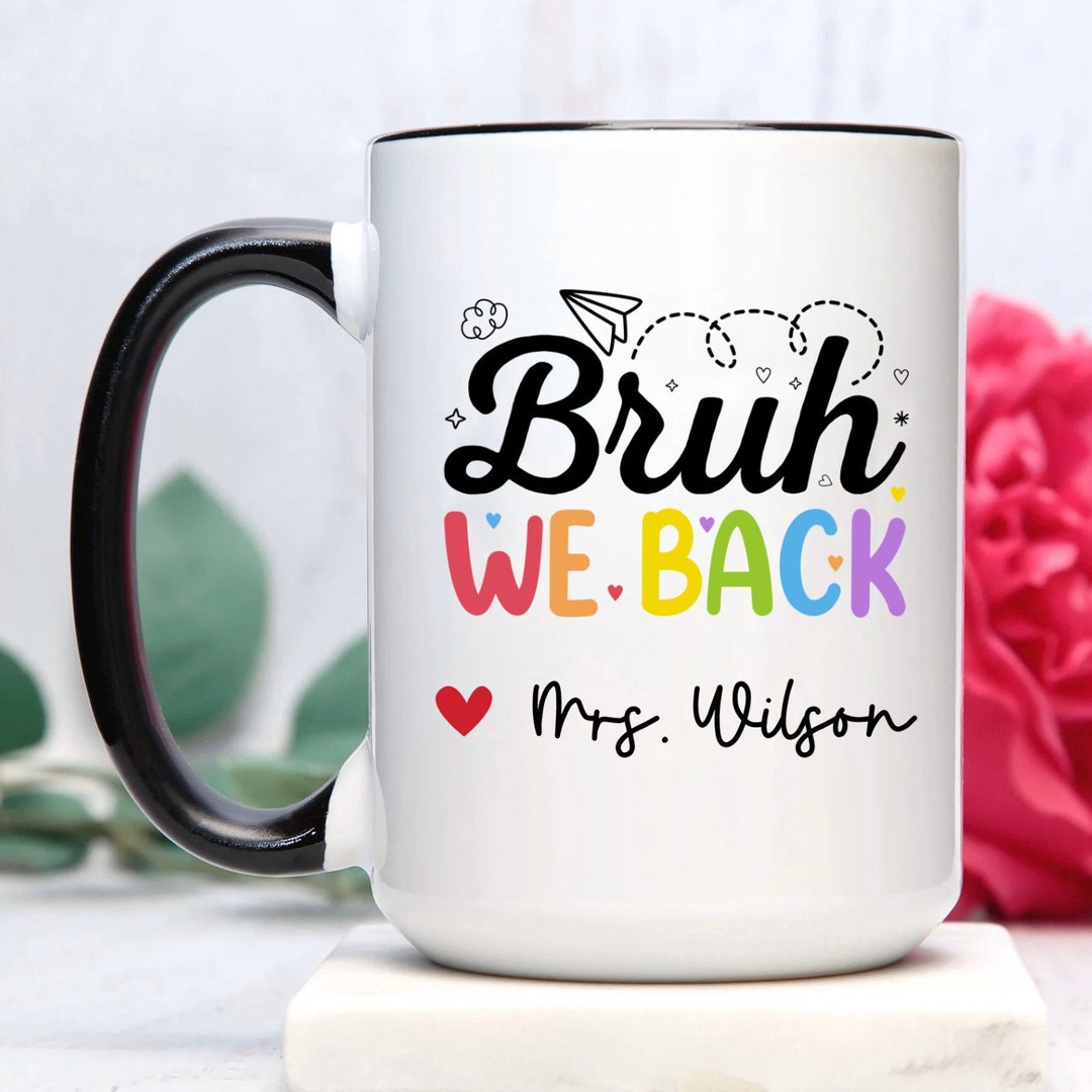 Custom Teacher Mug, First Day of School Gift, Personalized Teacher ...