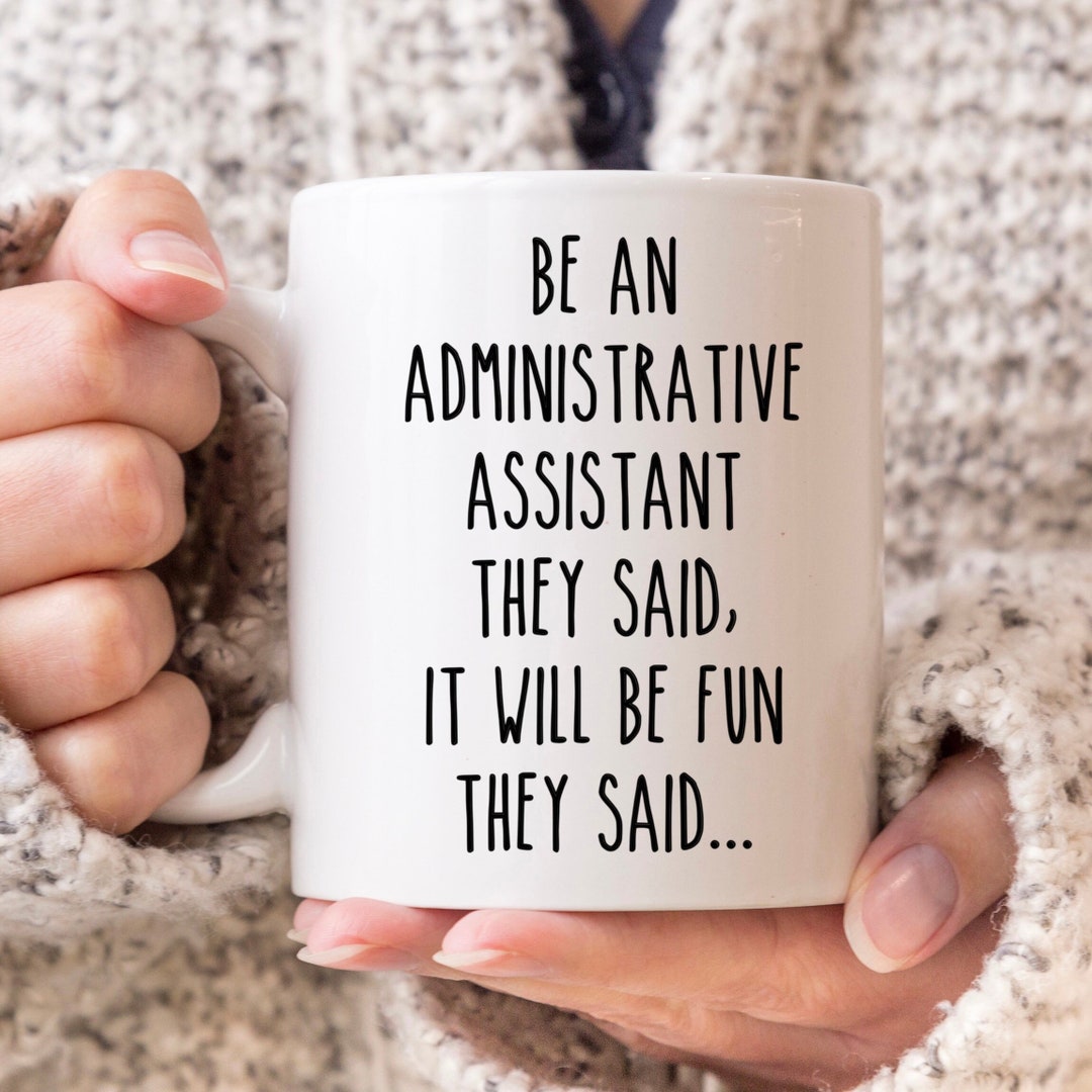 Administrative Assistant Mug, Admin Mug, Gift for Administrative ...