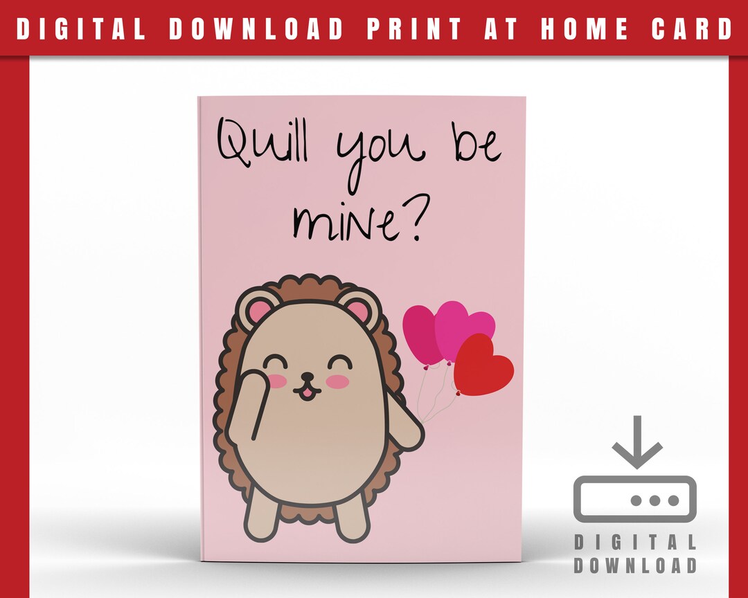 Print at Home Card | Cute Valentine Card Printable | Quill You Be Mine ...