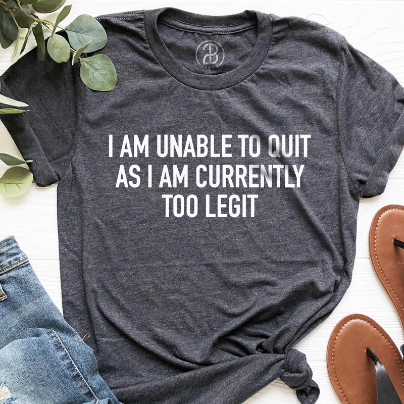 Too Legit to Quit - Etsy