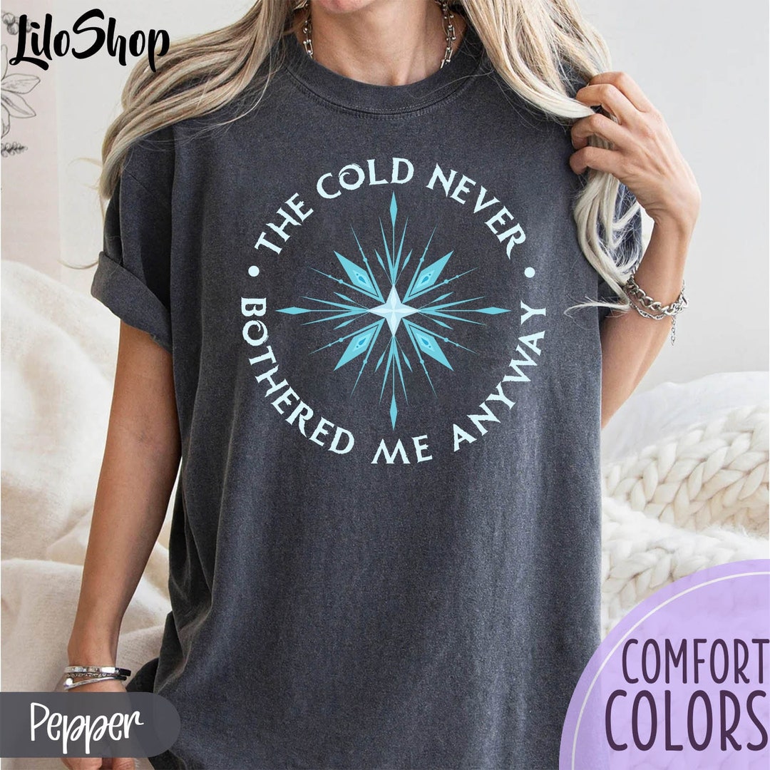 The Cold Never Bothered Me Anyway, Frozen Shirt, Elsa Princess, Magic ...