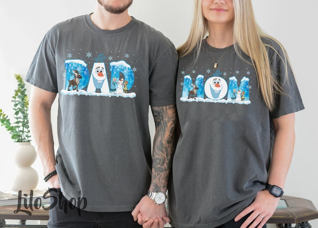 Mom and Dad Frozen Comfort Colors Shirt, Best Gift for Dad and Mom ...