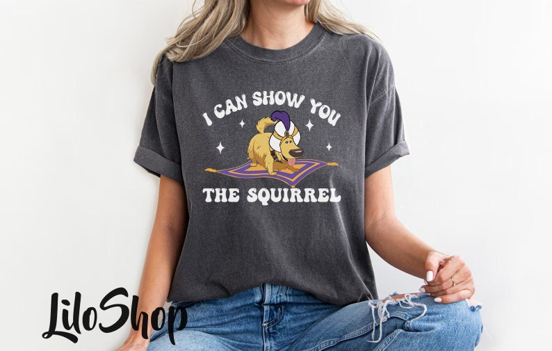 I Can Show You the Squirrel Shirt, Dug the Dog Shirt, Aladdin Shirt ...