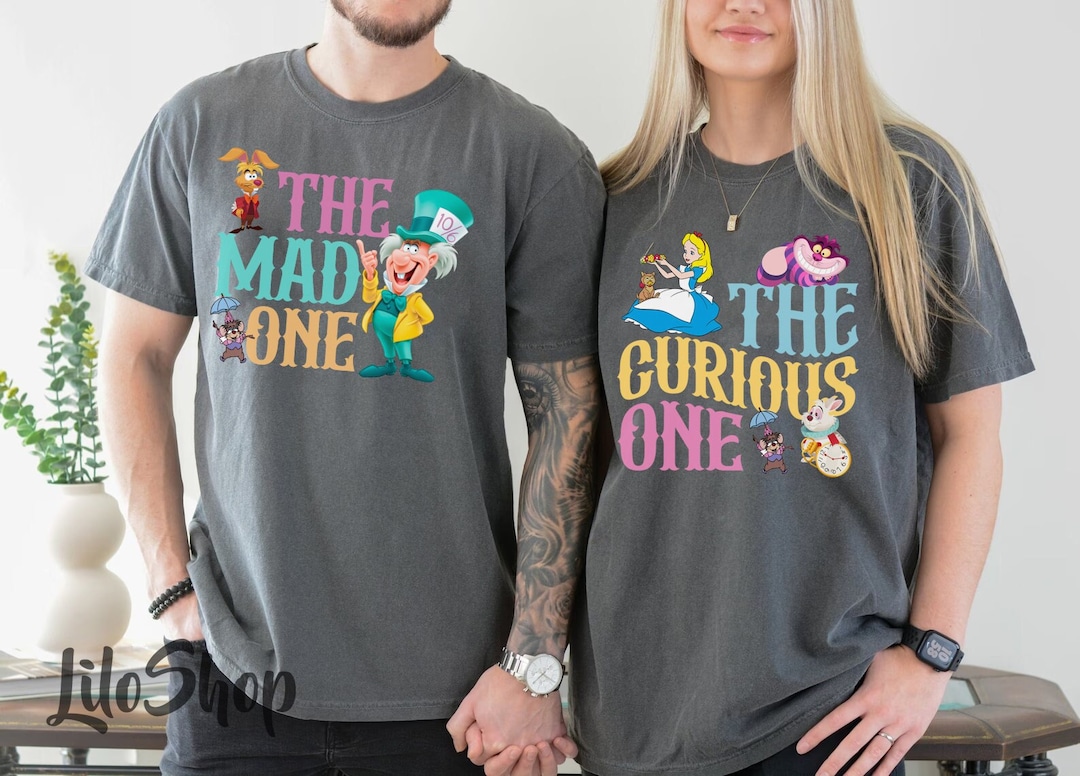 Alice the Mad One the Curious One Shirt, Alice in Wonderland Mad Hatter ...