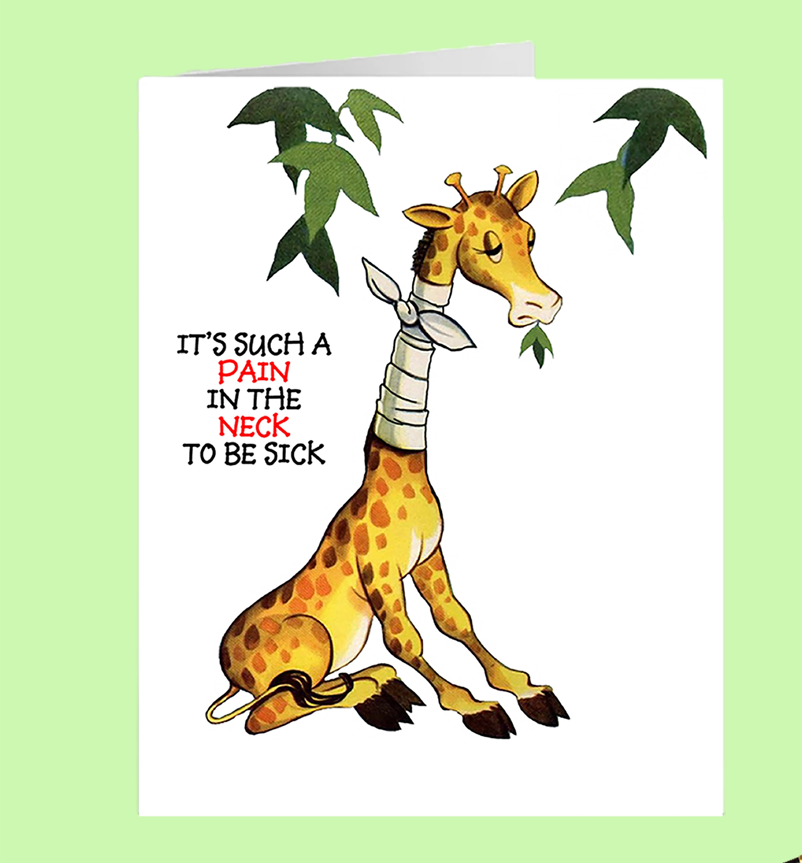 Get Well Giraffe Pain in the Neck, Feel Better, Funny Sick Greeting ...