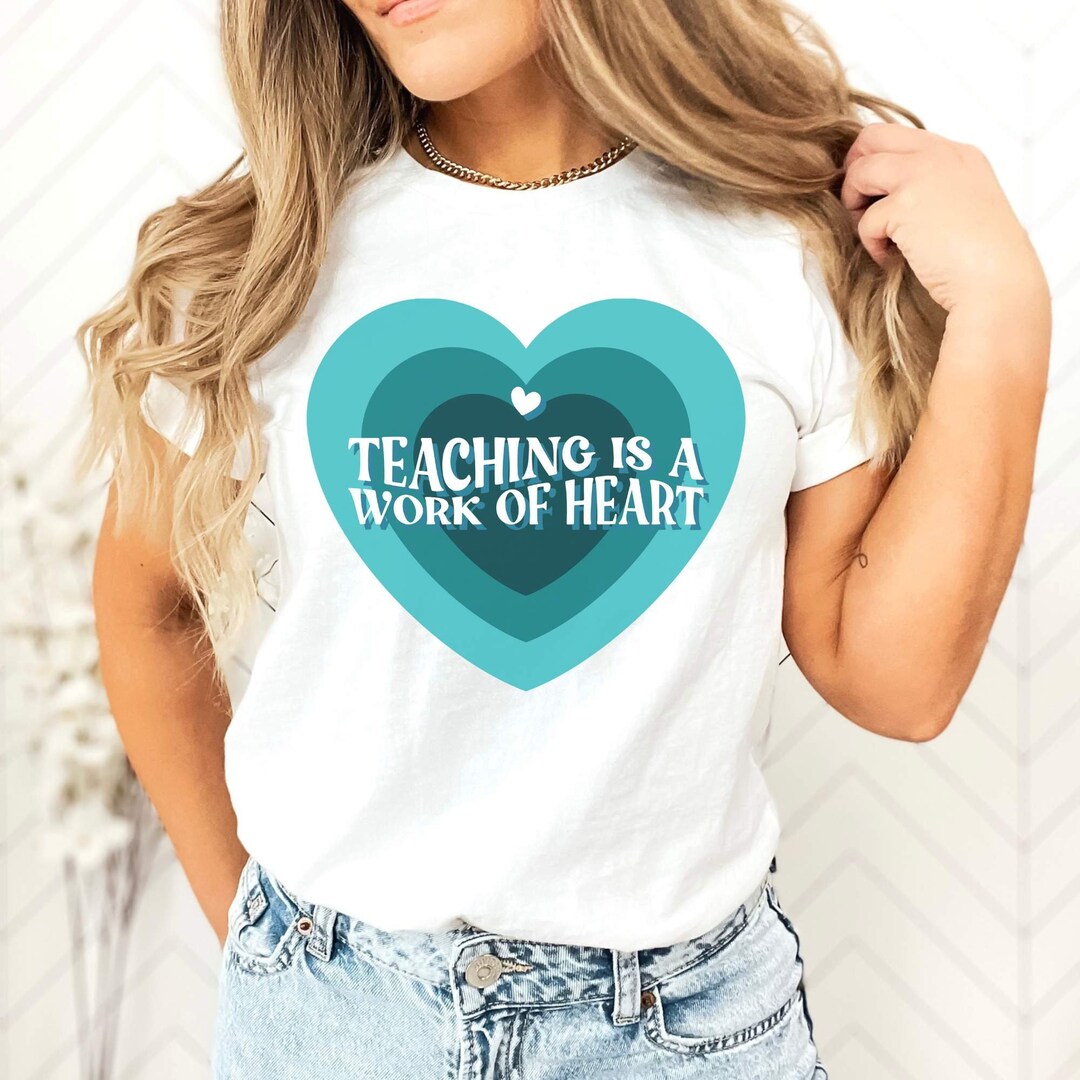 Teaching is Work of Heart Relaxed Fit Short Sleeve Tee, Preschool ...