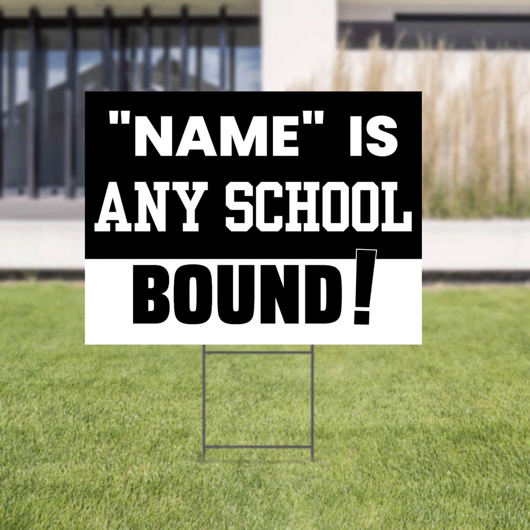 Any College Bound Sign Any State University Bound Sign Any Mascot Any ...