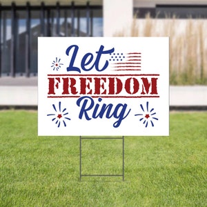 Let Freedom Ring Yard Sign | Fourth of July Lawn Decoration | July 4th ...
