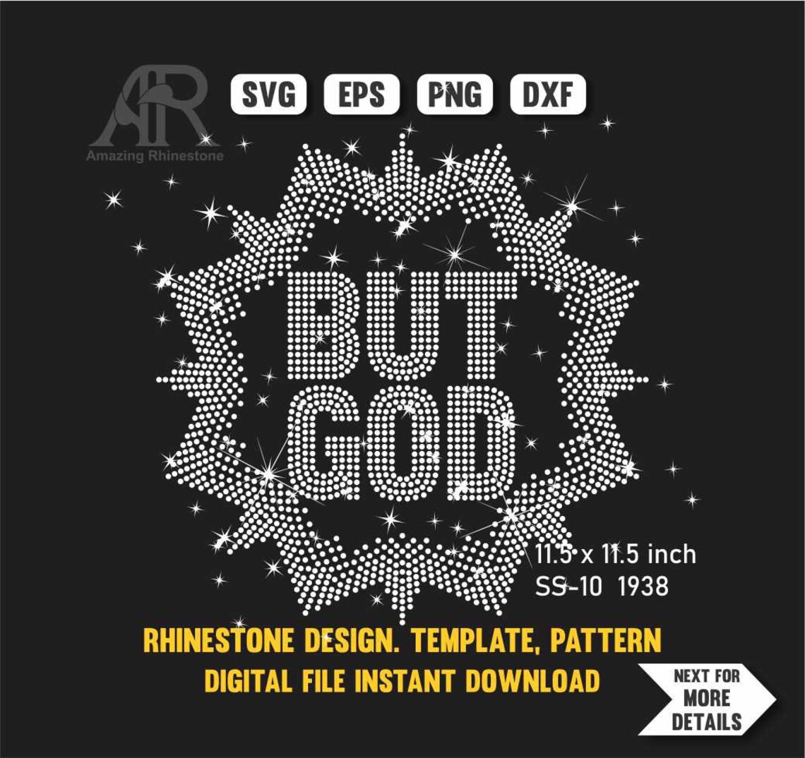 BUT GOD Rhinestone Template Instant Download Svgcricut File | Etsy