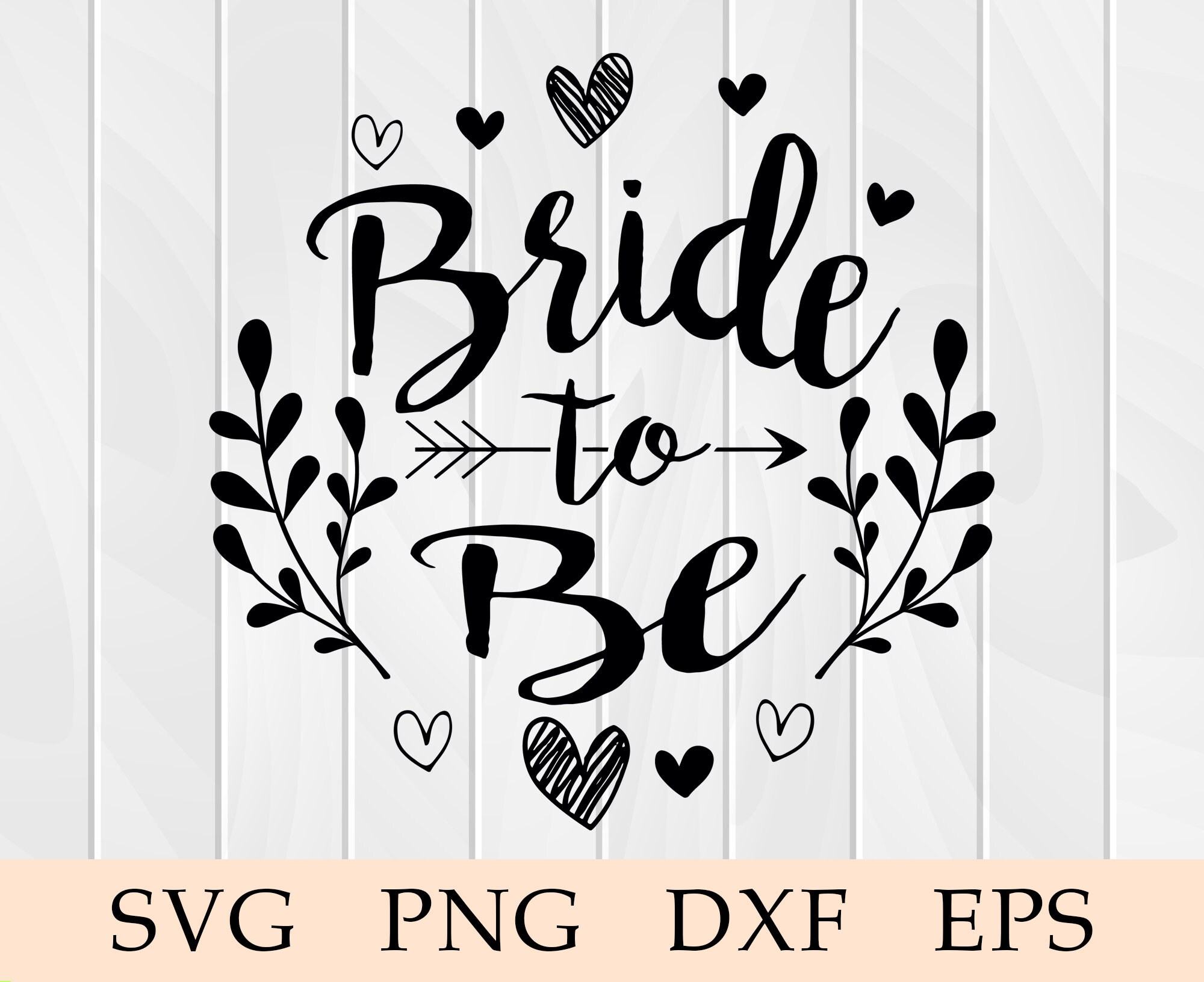Bride to Be Svg Boho Svg Hearts Cut File Digital File | Etsy