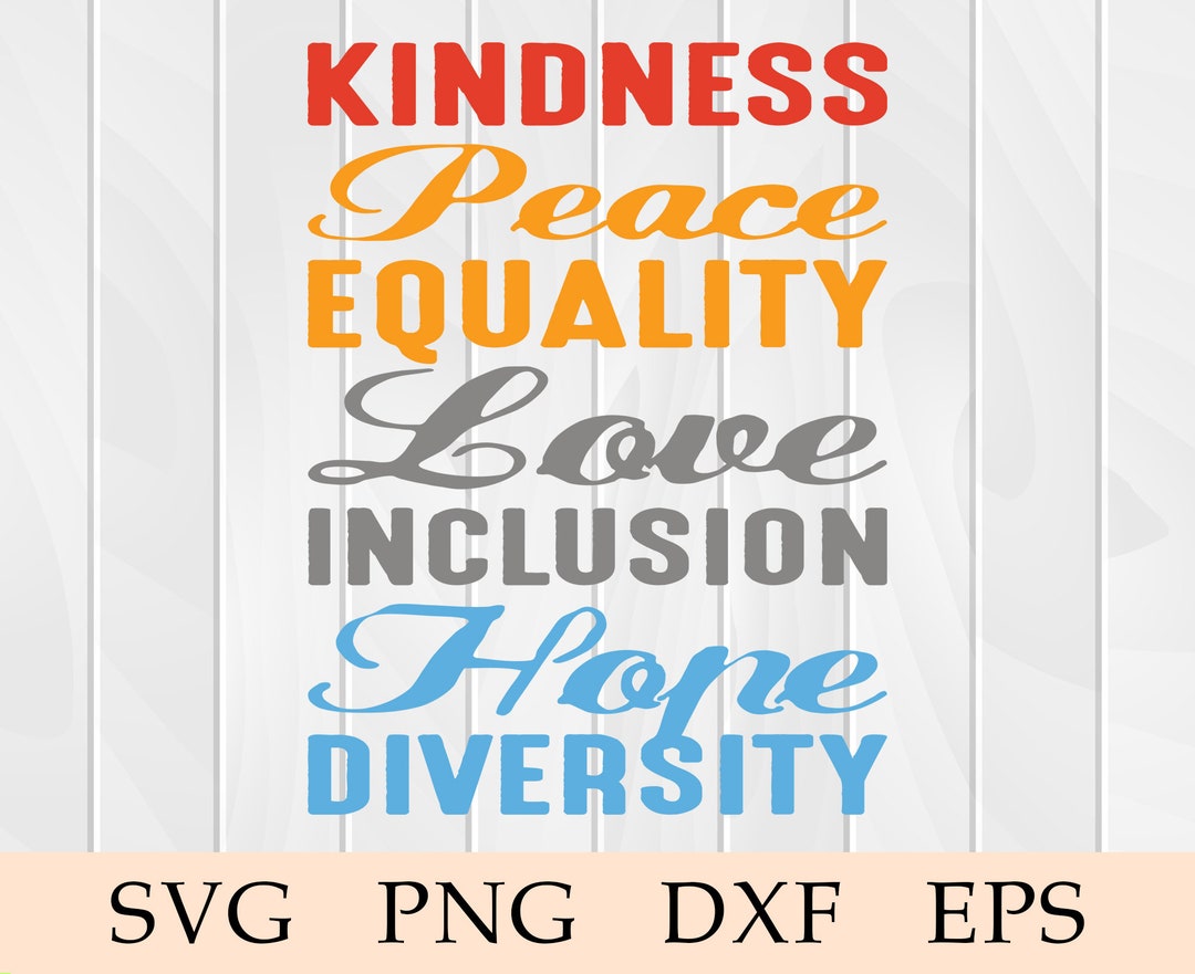 Diversity Svg, Inclusion Svg, Diversity and Inclusion Svg, Kindness ...