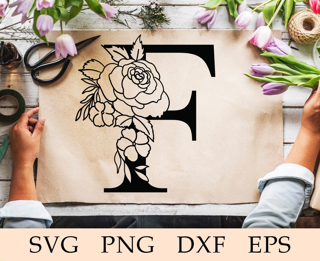 Floral Alphabet Svg, Floral Letter F Svg, Floral Alphabet F Svg ...
