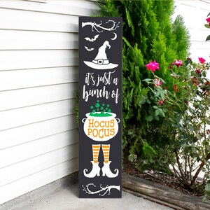 Halloween Porch Sign Svg, Its Just a Bunch of Hocus Pocus Sign Svg ...