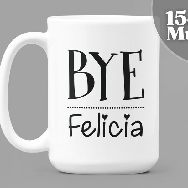 Bye Felicia - Etsy