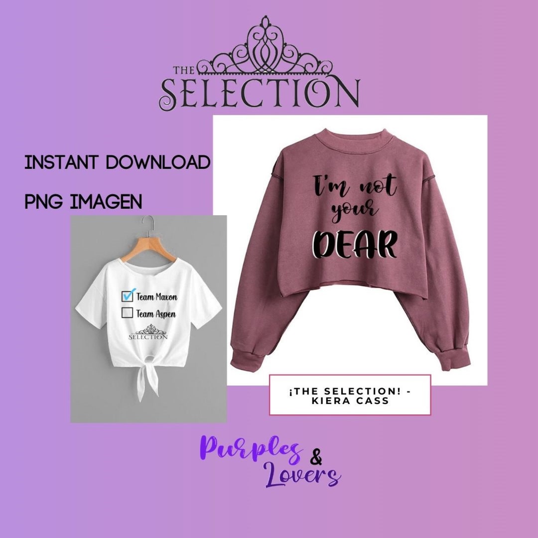 The Selection Hoddy, the Selection Kiera Cass, Tshirt , the Selection ...