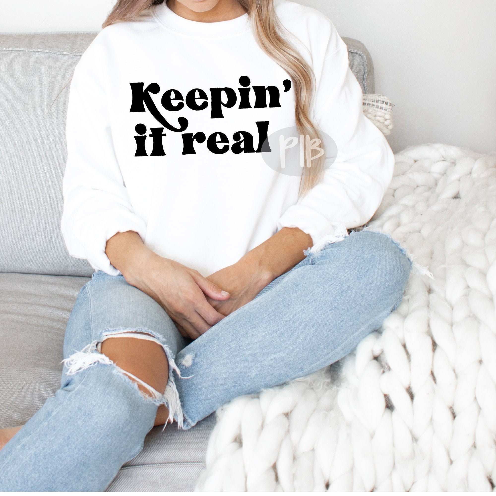 Keeping It Real SVG Keepin' Quote SVG for Shirt Cute - Etsy