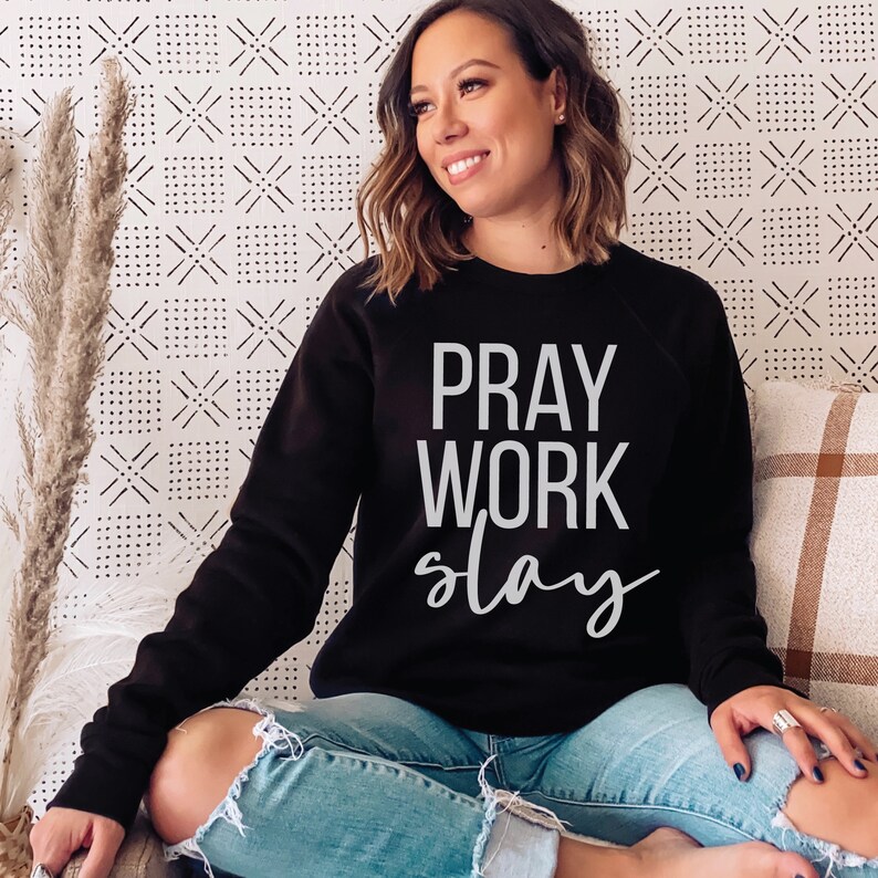 Pray Work Slay Svg Boss Babe Svg Slay All Day Svg Christian - Etsy