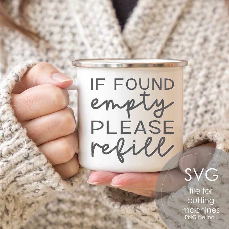 If Found Empty Please Refill Wine SVG Coffee SVG Friends - Etsy