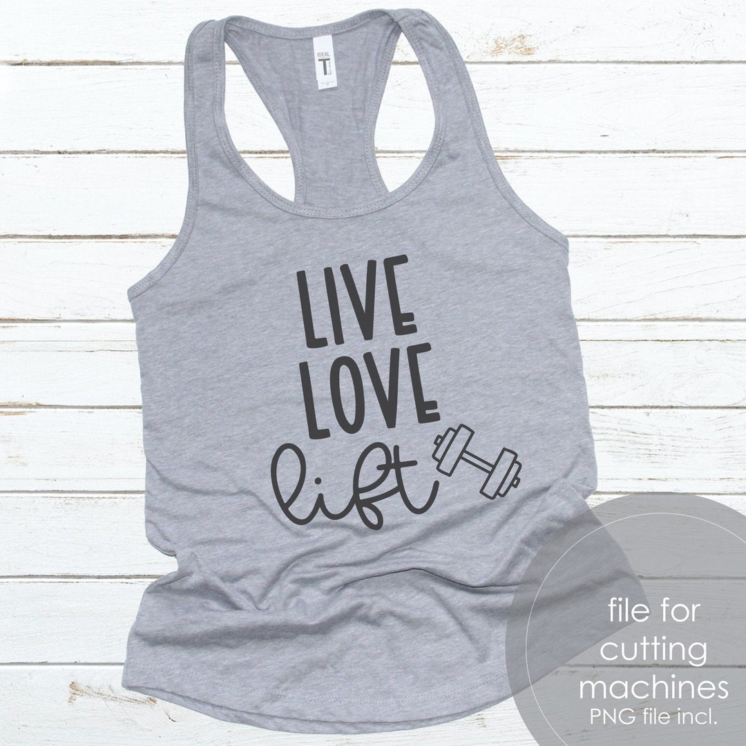 Gym Svg, Live, Love, Lift SVG, Workout Svg, Workout Svg Women, Funny ...