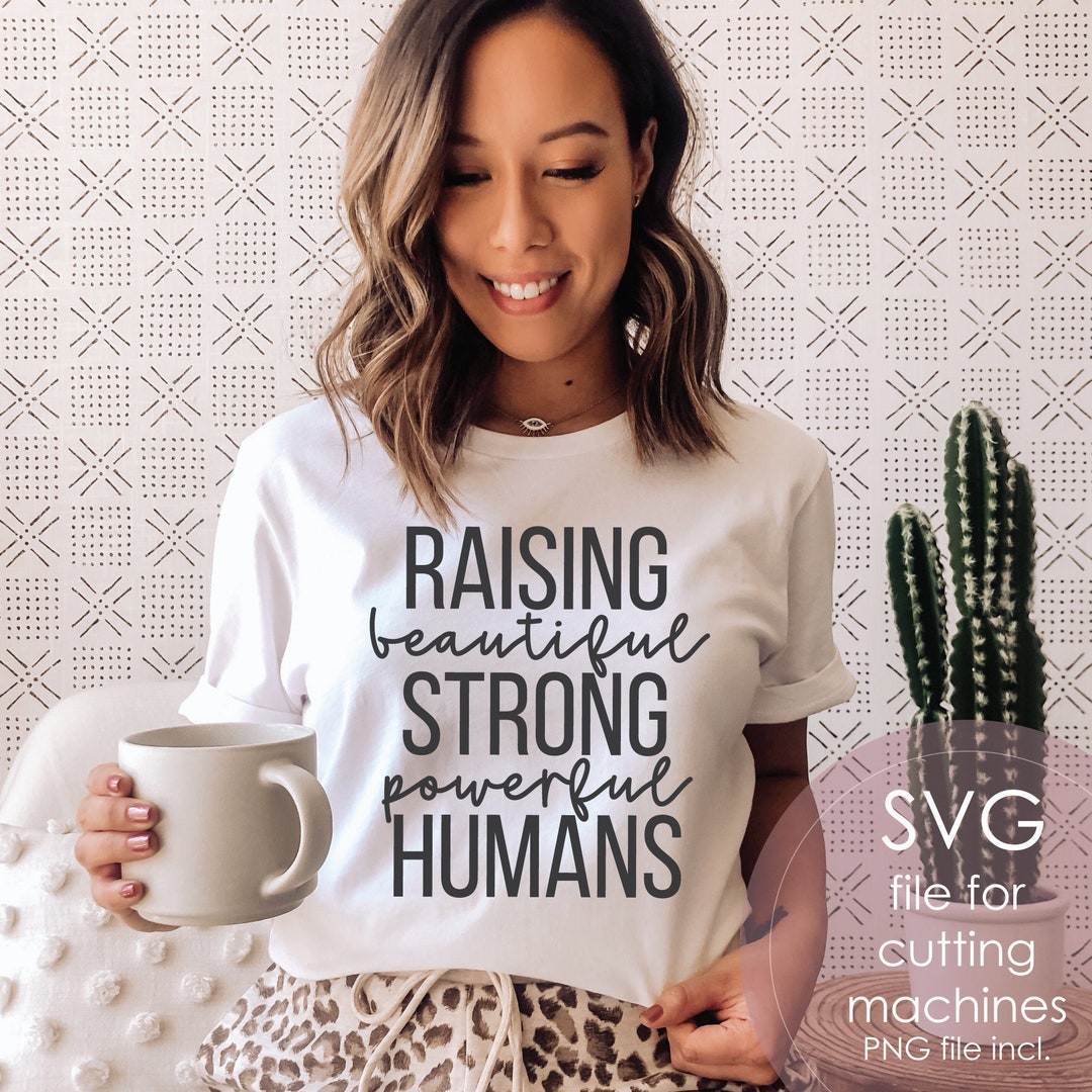 Mom SVG, Raising Strong Humans SVG, Mama Svg, Mother's Day Svg, Cut ...