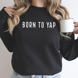 Born to Yap Svg Png Design File, Professional Yapper, Talks A Lot ...
