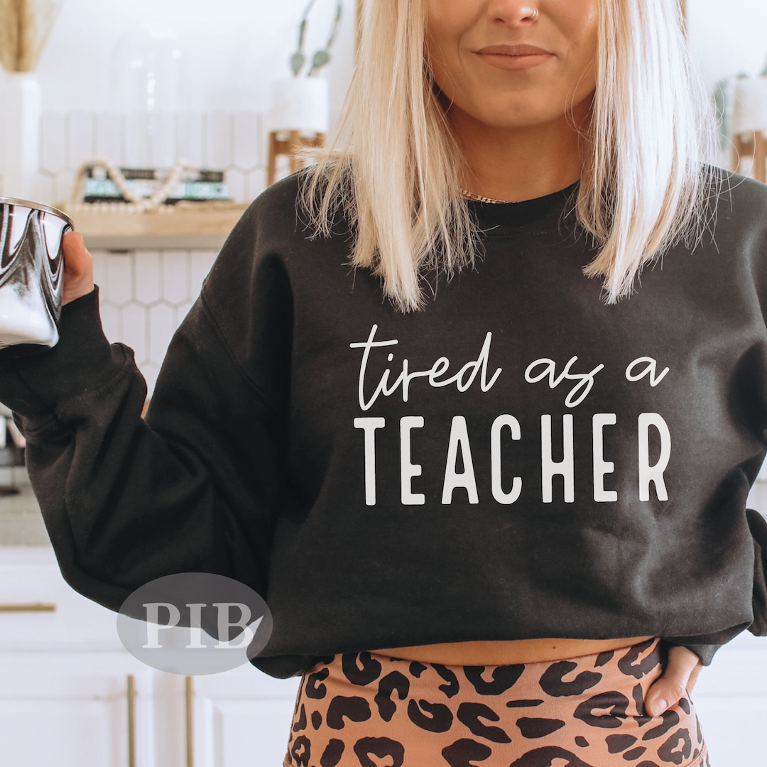 Tired as A Teacher SVG PNG: Teacher Shirt Design (digital Download) - Etsy