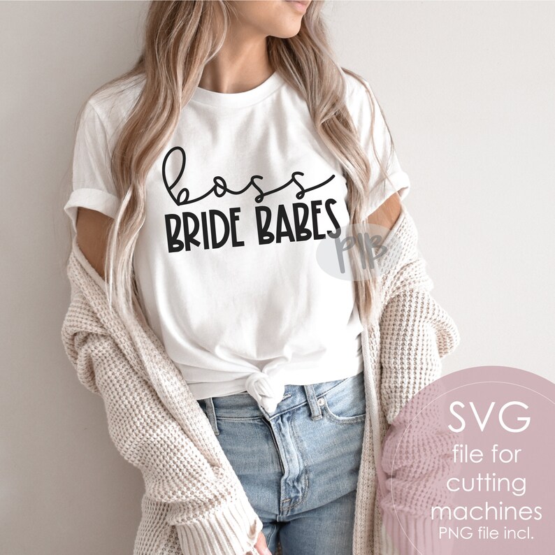 Boss Bride SVG Bundle Boss Bride Babes SVG Wedding SVG | Etsy