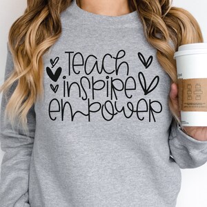 Teach, Inspire, Empower SVG PNG Files, Teacher Svg, Back to School Svg ...