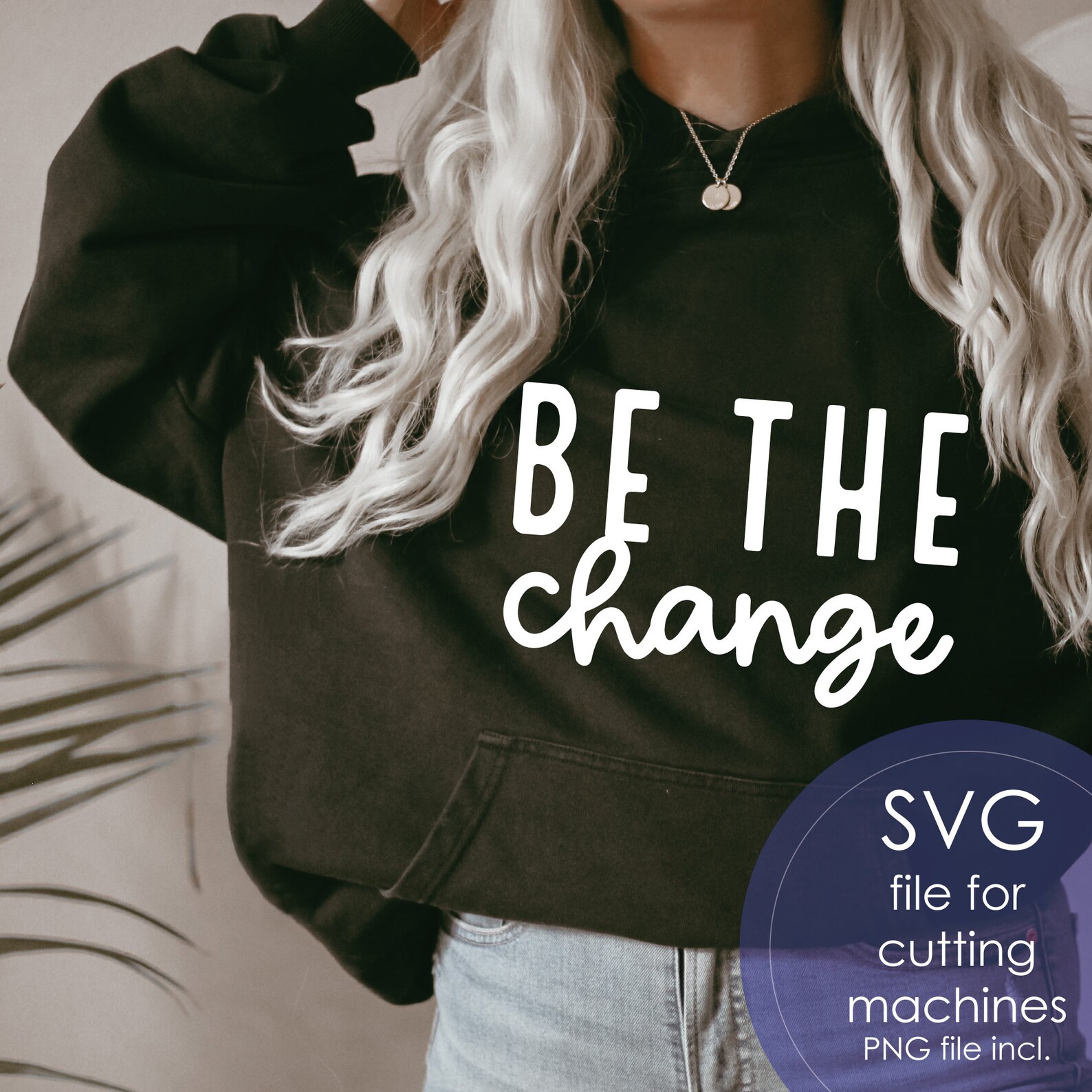 Be the Change SVG Inspiration Svg Cut File for Cricut Yoga - Etsy