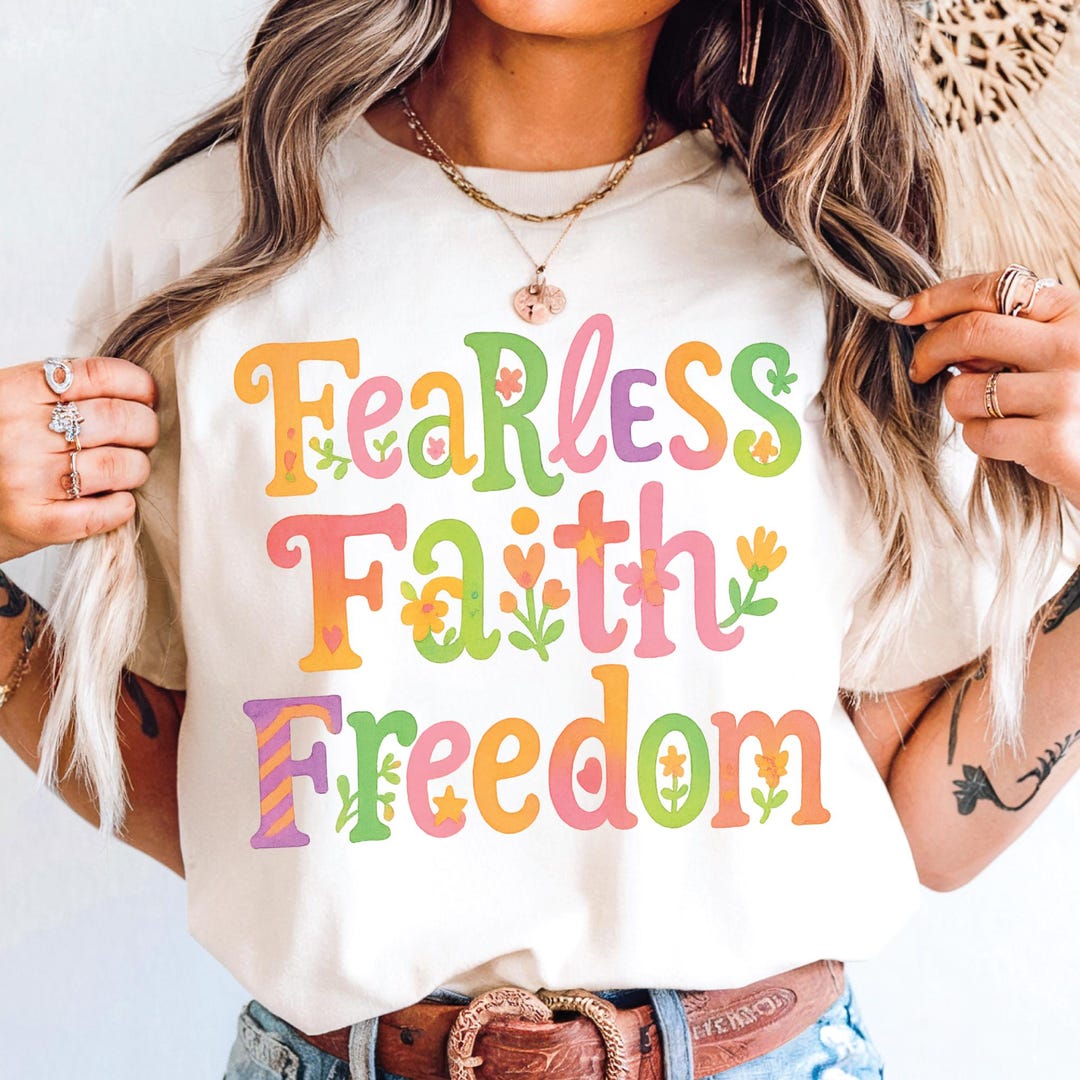 Fearless Faith Freedom PNG, Bright Retro Christian Shirt Design ...
