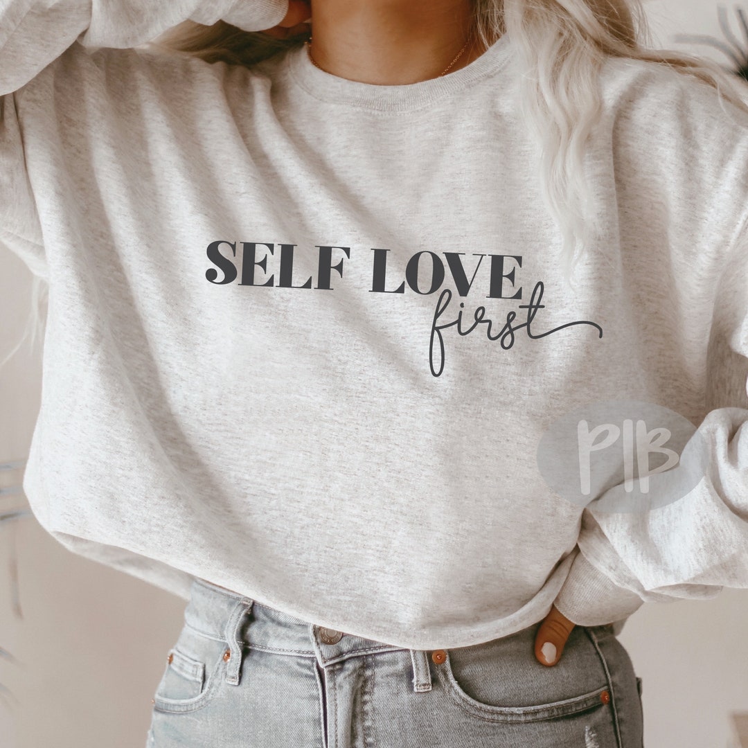 Self Love First SVG, Girl Power, Love Svg, Strong Women SVG, Mom SVG ...