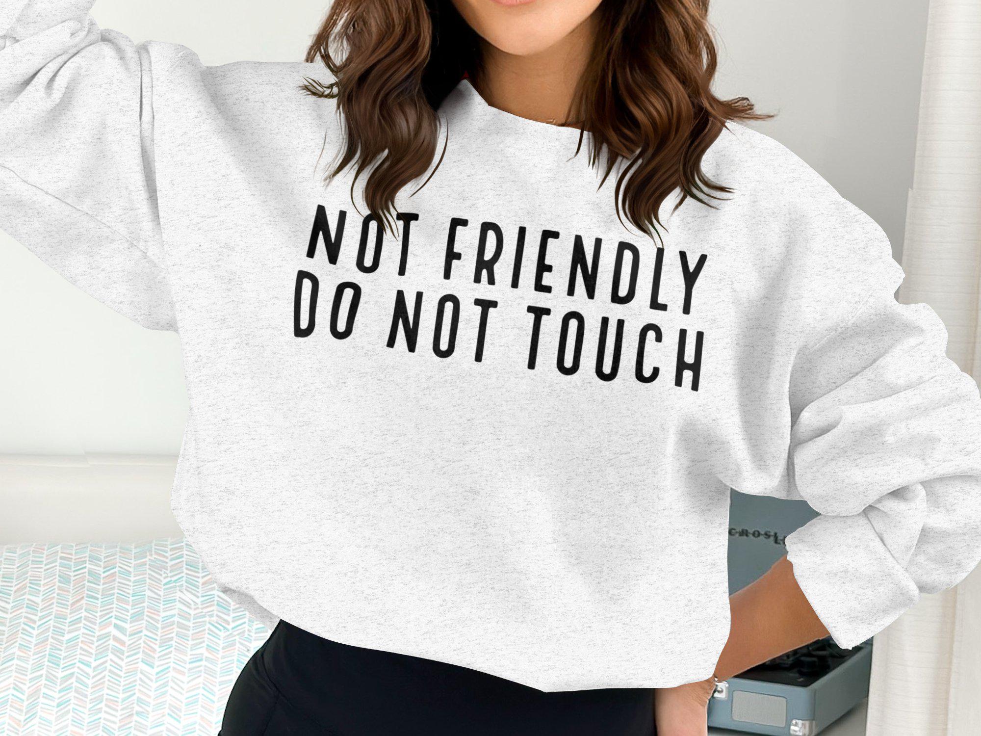 Not Friendly Do Not Touch Svg Png: Funny Warning Sign (digital Download ...