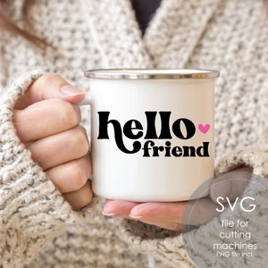 Hello Friend Svg, Choose Joy Svg, Positive SVG, Happiness Svg ...