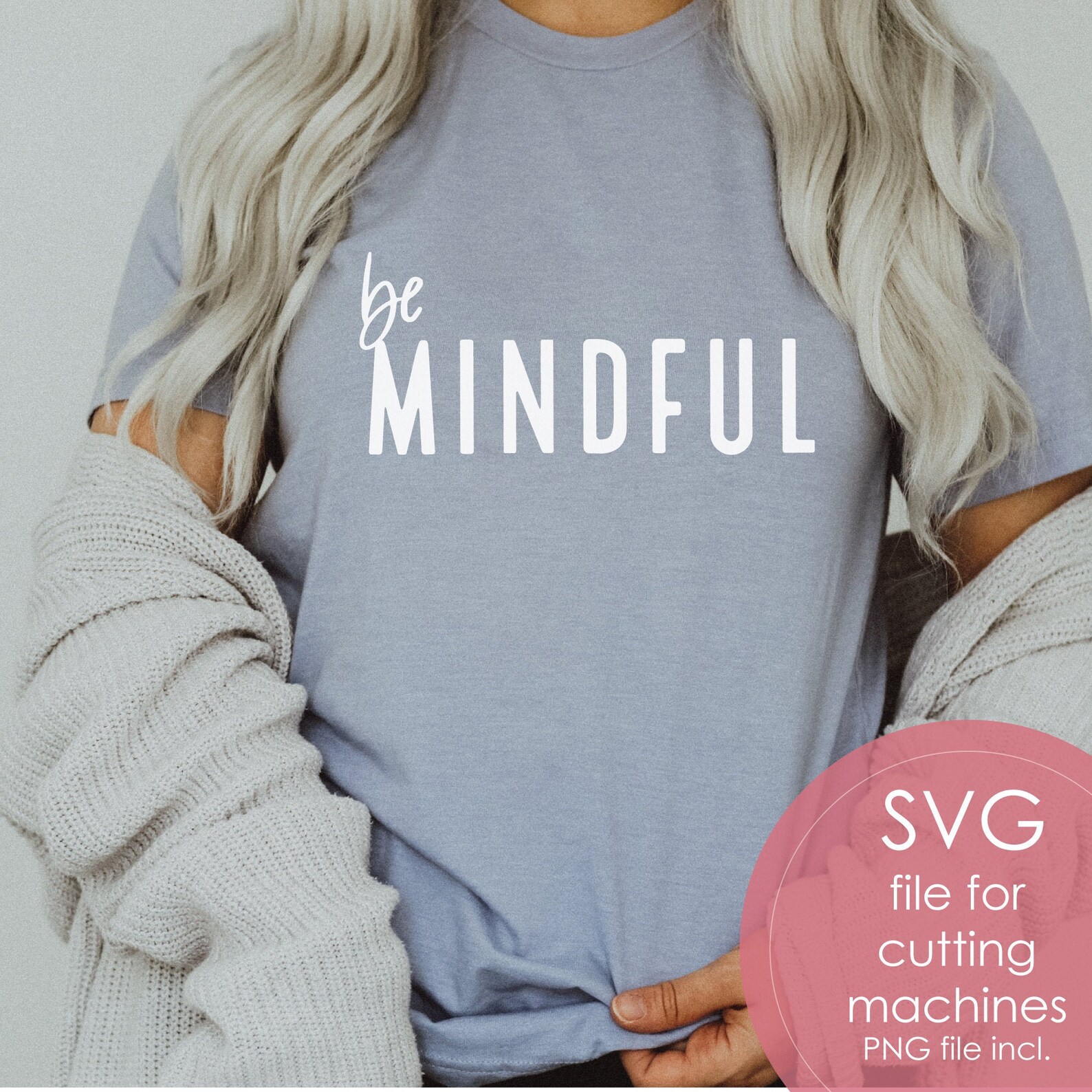 Be Mindful SVG Inspirational SVG Files for Cricut - Etsy