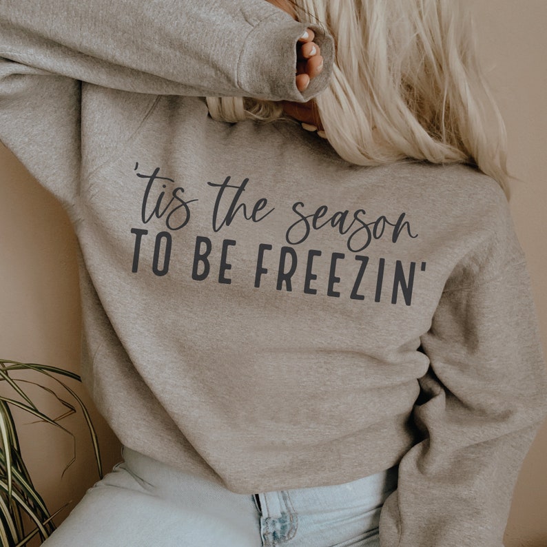 Winter SVG PNG 'tis the Season to Be Freezin' | Etsy