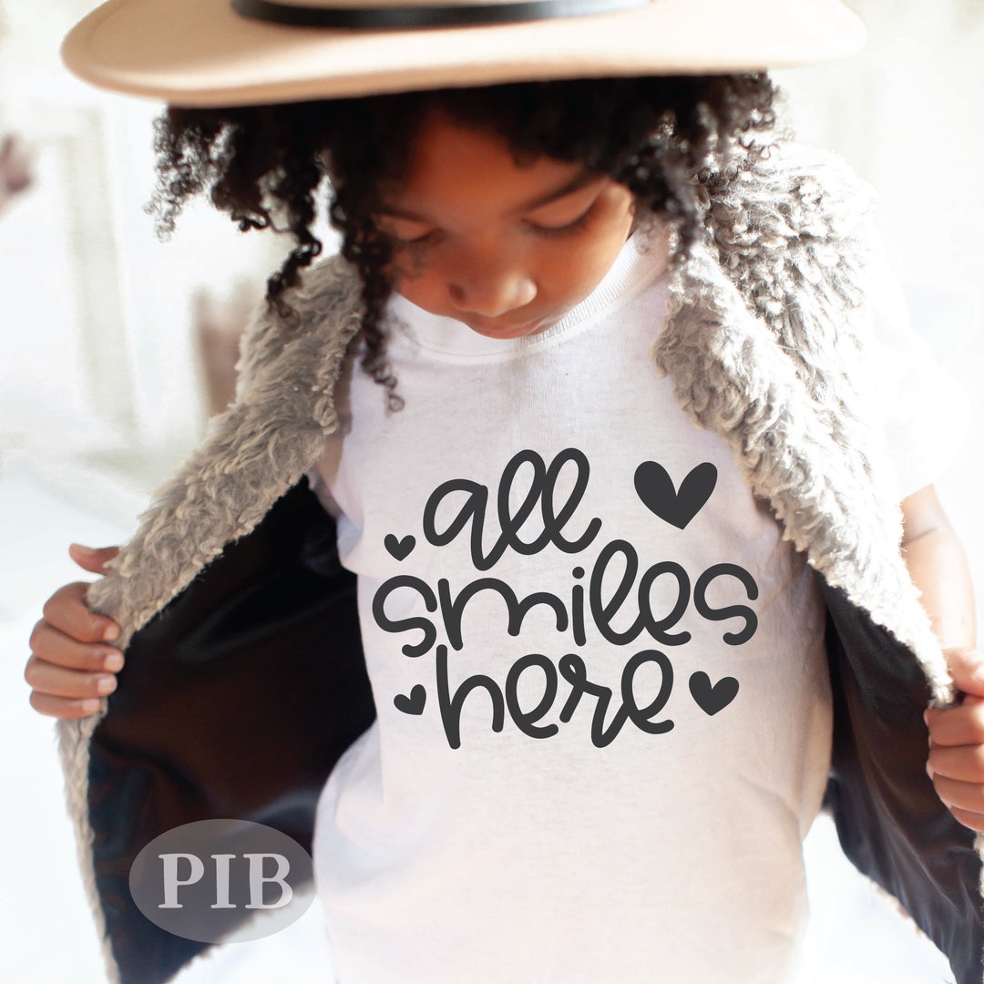 All Smiles Here SVG PNG Smile Svg Happy Sublimation Digital Cut File ...