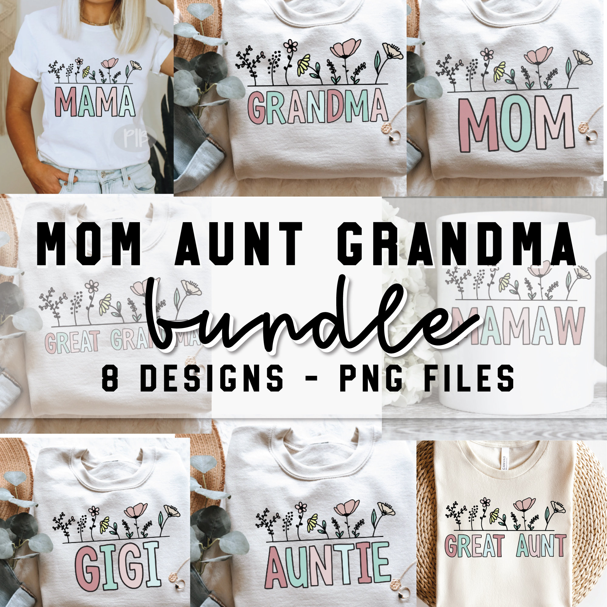 8 Png Designs Mom Aunt Grandma Bundle Png Mom Sublimation Etsy