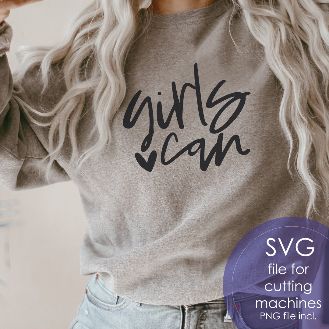 Girls Can SVG, Feminist Svg, Girl Power Svg, Strong Women SVG, Strength ...