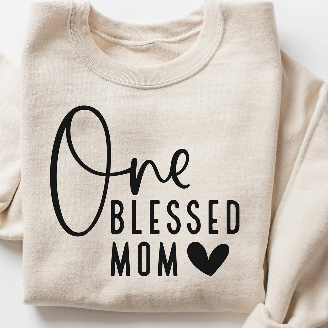 One Blessed Mom SVG PNG: Mother's Day Cricut Files (digital Download ...
