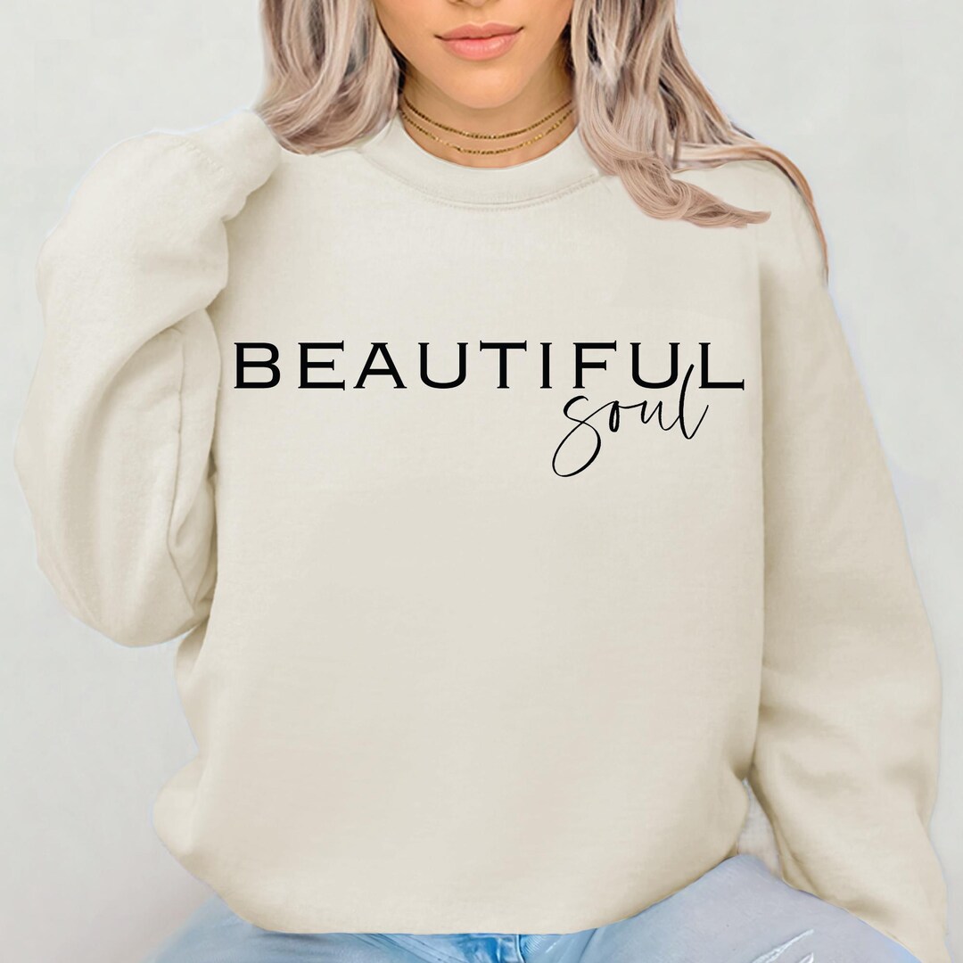 Beautiful Soul SVG, Boho Svg, Trendy Women's Shirt Svg, Positive SVG ...
