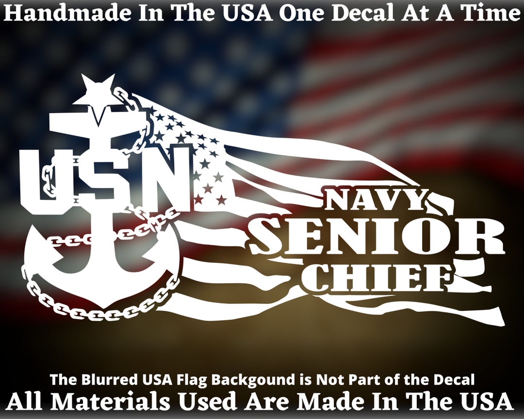 Navy Senior Chief Distressed American Flag Viny Decal for Car Truck Van ...