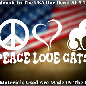 Peace Love Cats Car Truck Van Window or Bumper Sticker Vinyl Decal USA ...