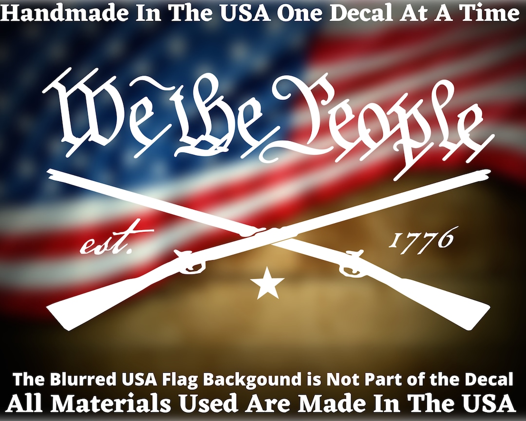 2nd Amendment We the People Est. 1776 Crossed Muskets Car Truck Van ...