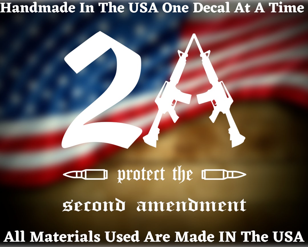 2A Protect the Second Amendment Decal Car Truck Van Window or Bumper ...