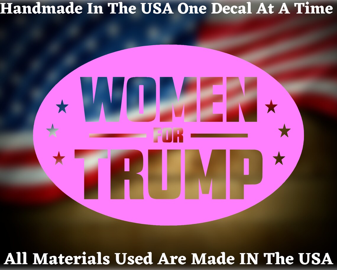 Women for Trump Die Cut Decal Home Laptop Computer Truck Car | Etsy